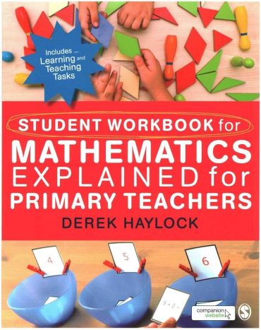 STUDENT WORKBOOK FOR MATHEMATICS EXPLAINED FOR PRIMARY TEACHERS – Literata